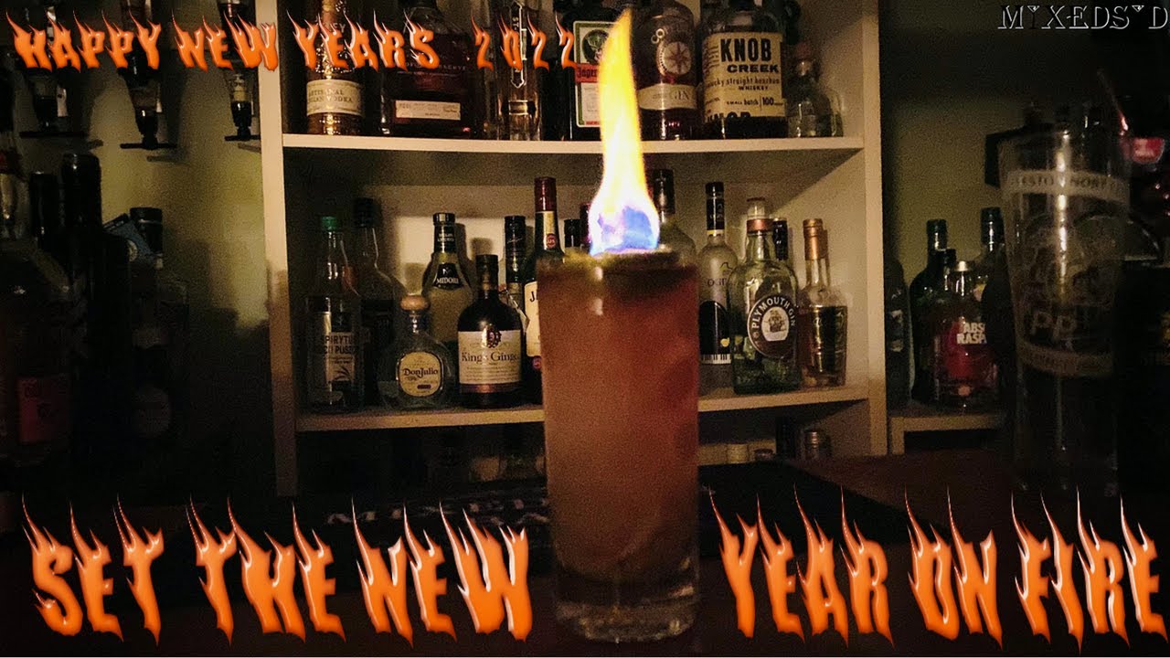 Set the New Year on Fire Cocktail the Perfect drink for New Year's Eve ...