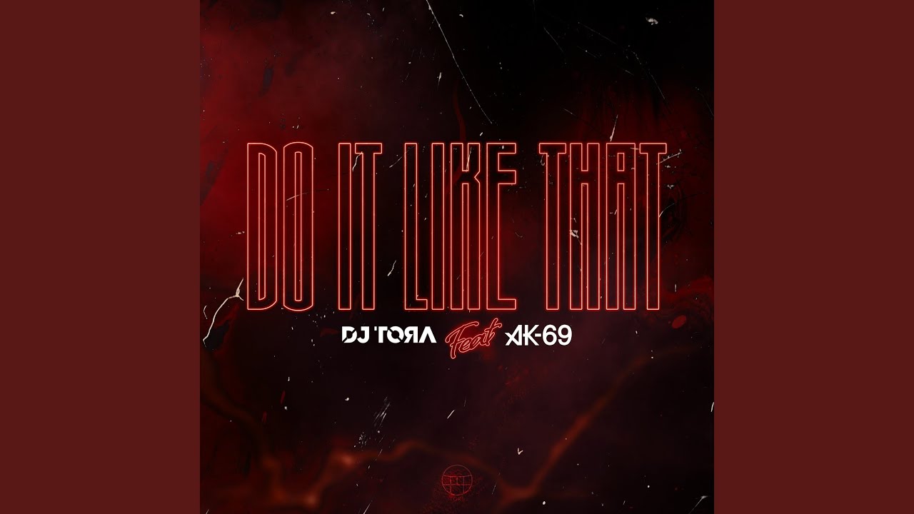 Do It Like That (feat. AK-69) - YouTube Music