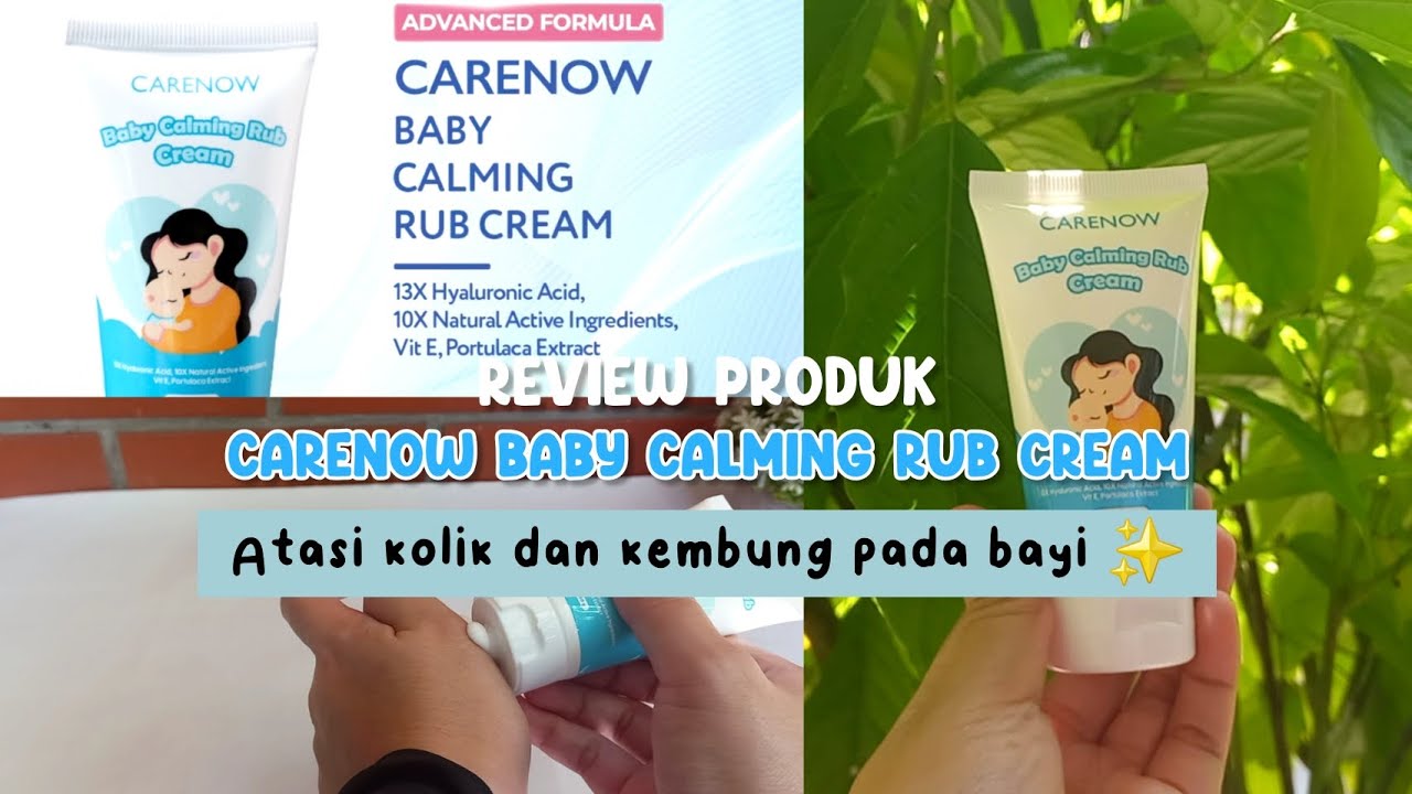 Review Produk | Carenow Baby Calming Rub Cream | mengatasi perut ...