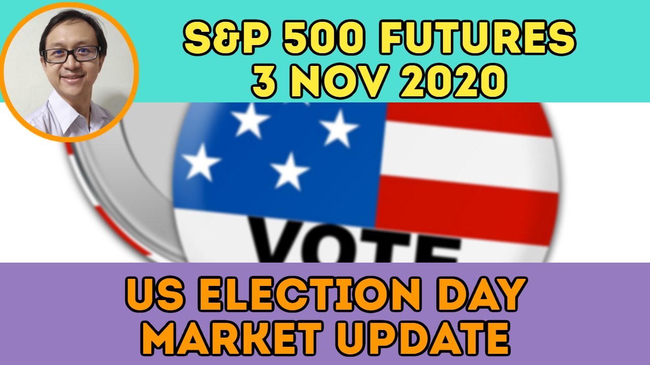 Stock Market Update for US Election Day - S&P 500 Day Trading - YouTube