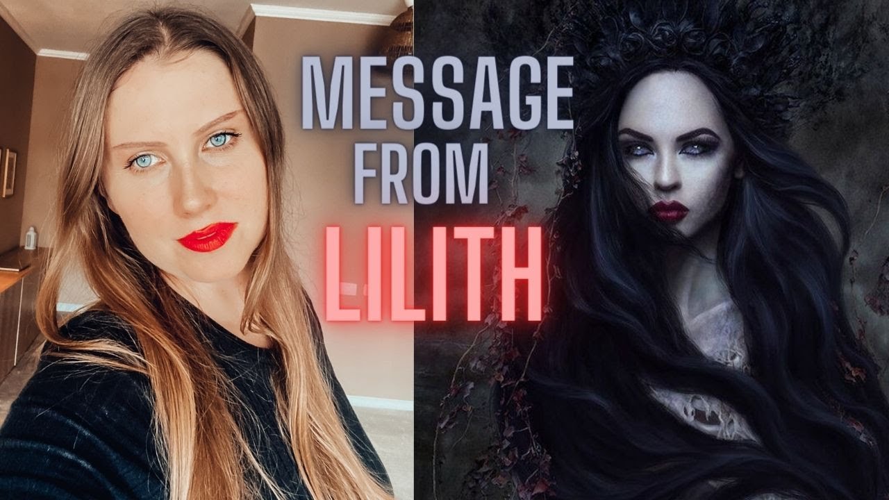 Message from LILITH - Tarot Reading - YouTube