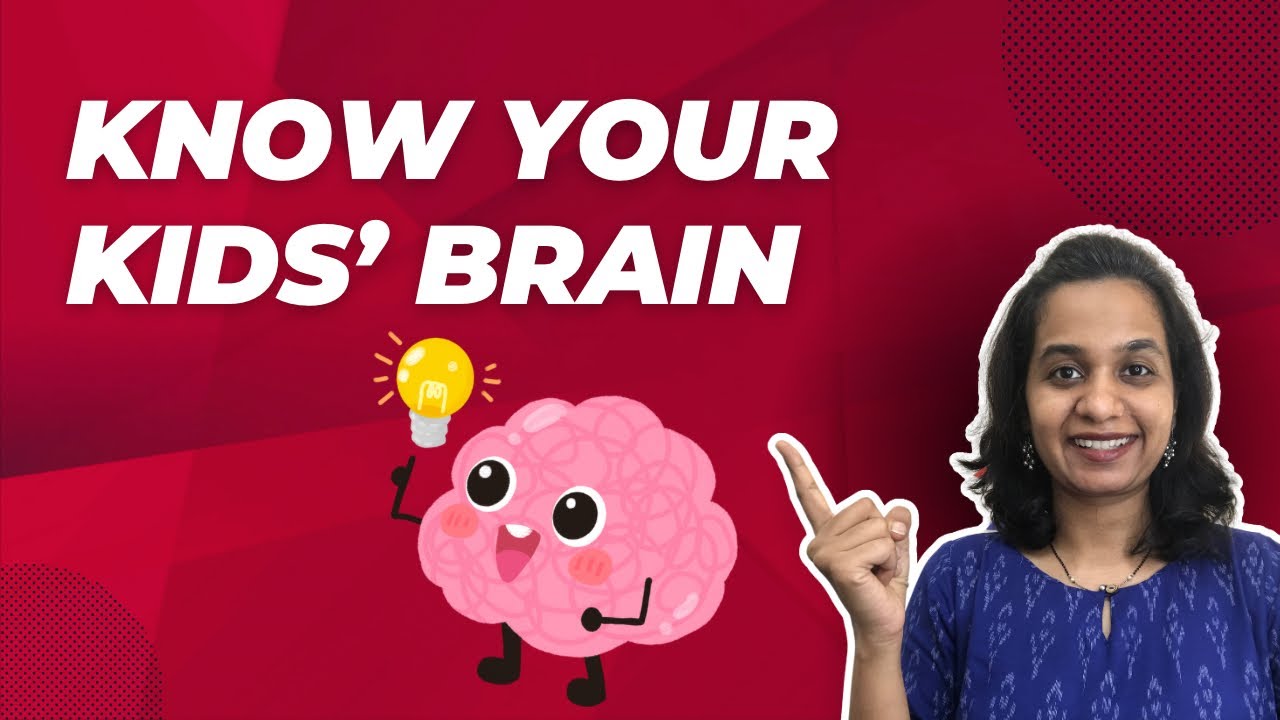 KNOW YOUR KID'S BRAIN | How Kids’ brain functions #kidsbraindevelopment ...