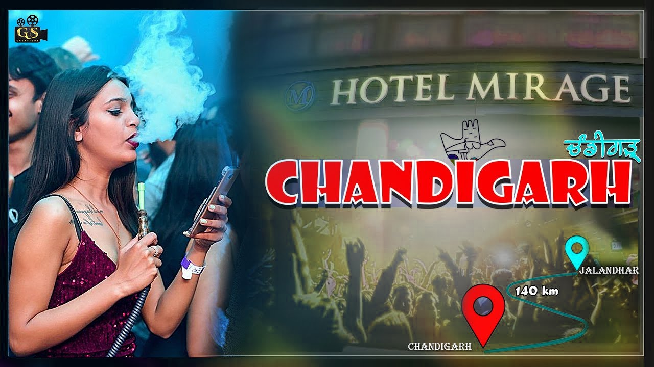 Chandigarh Gedi Route | #ਮੋਹਾਲੀ | Hotel Mirage | Clubbing Vibes | GS Creations - YouTube