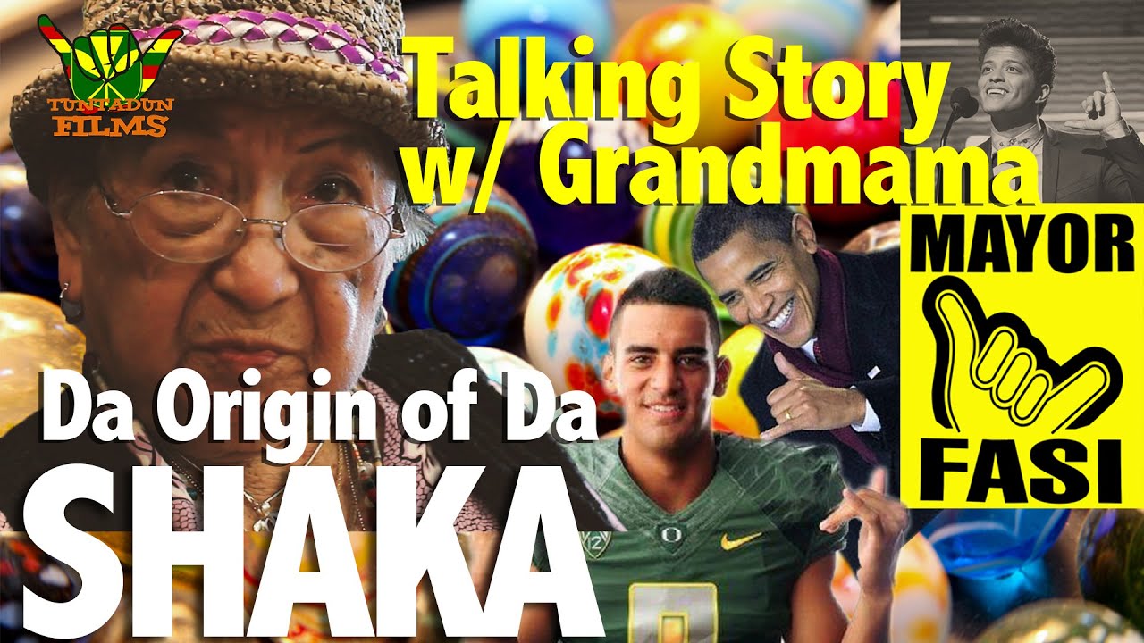 Talking Story w/Grandmama: Da Origin of Da Shaka | Tuntadun Films - YouTube