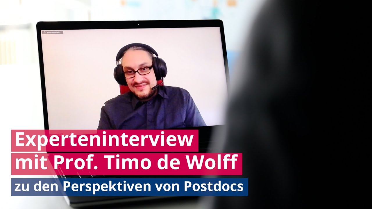Experteninterview mit Professor Timo de Wolff zu den Perspektiven von Postdocs - YouTube