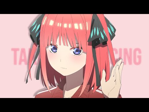 Nino Nakano | Take you Dancing [Edit/AMV]