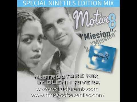 ”Mission” – Glenn Rivera ReStructure Mix – Motive 8 - YouTube