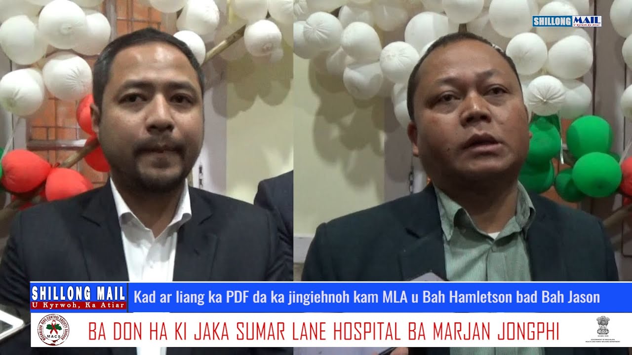 Kad ar liang ka PDF da ka jingiehnoh kam MLA u Bah Hamletson bad Bah ...