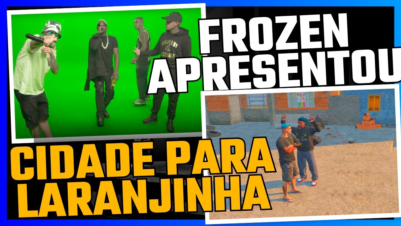 FROZEN E MC LARANJINHA SE CONHECEM CAPITAL CITY - GTA RP - YouTube