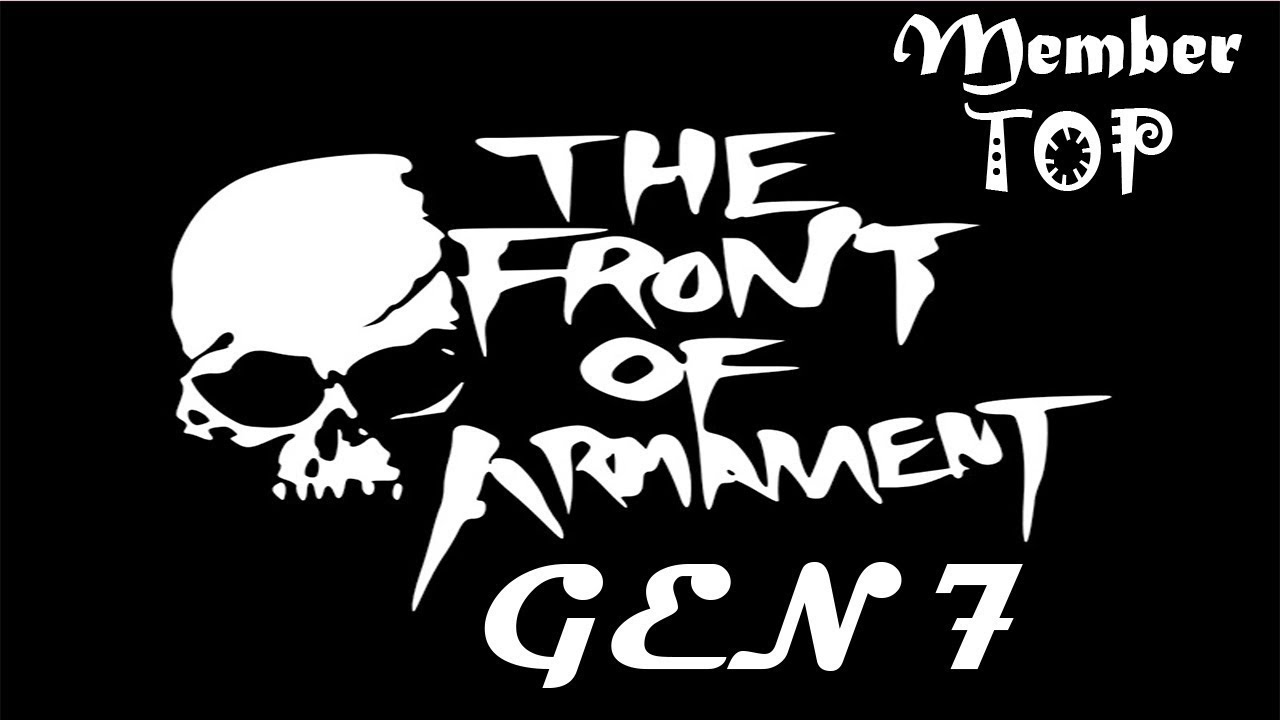 TOP LIST MEMBERS THE FRONT OF ARMAMENT GEN 7 - YouTube