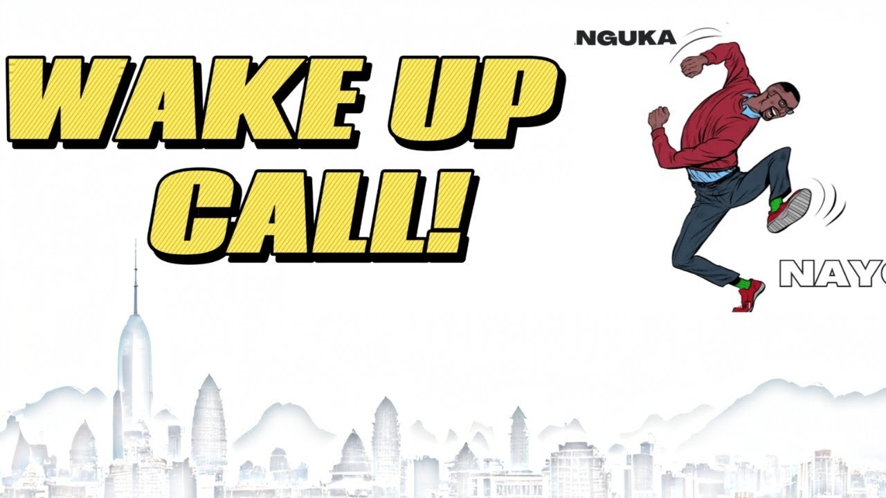 THE WAKE UP CALL. - YouTube