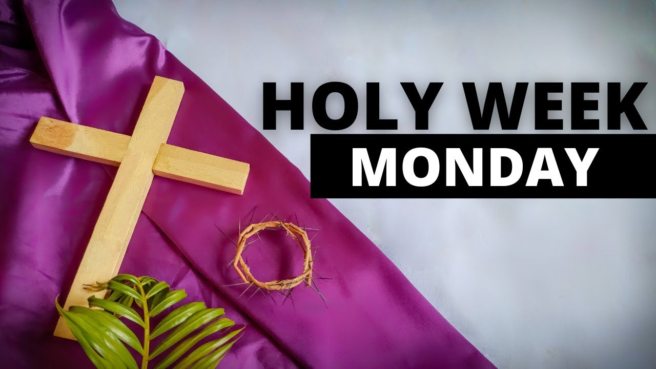 JESUS, OUR PASSOVER LAMB | MONDAY | HOLY WEEK - YouTube