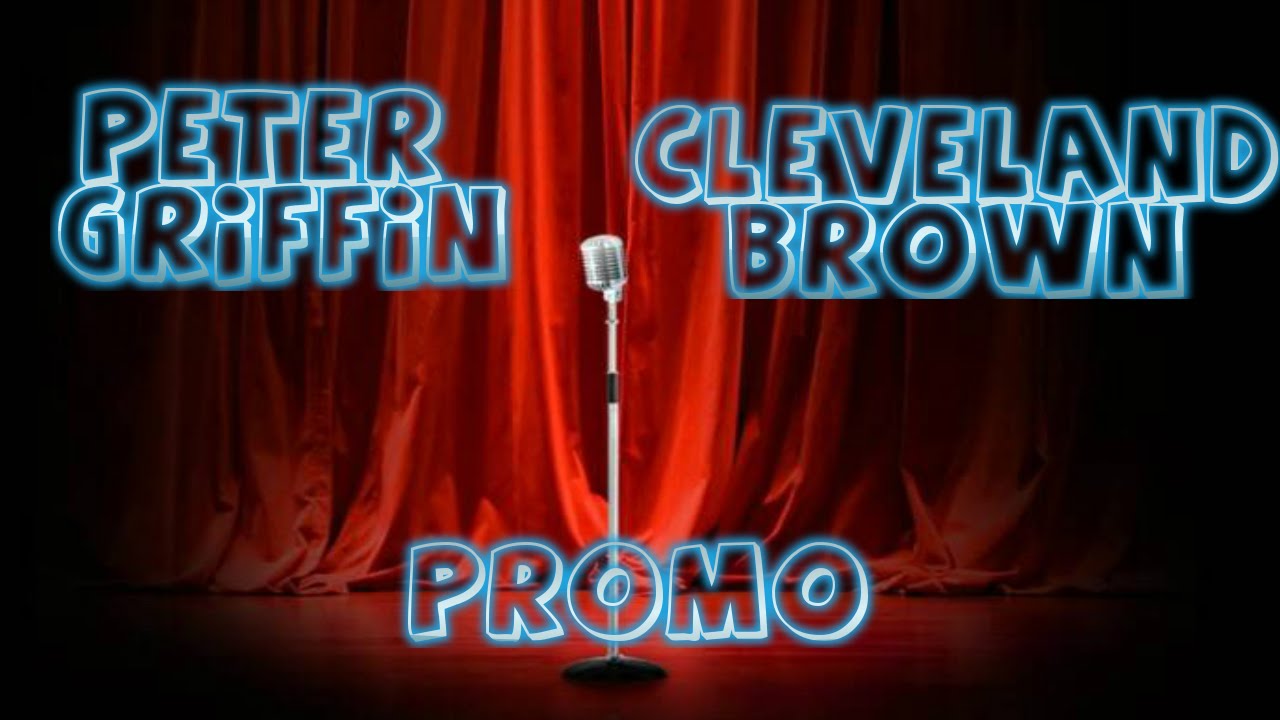 Peter Griffin VS Cleveland Brown Rap Battle Promo - YouTube