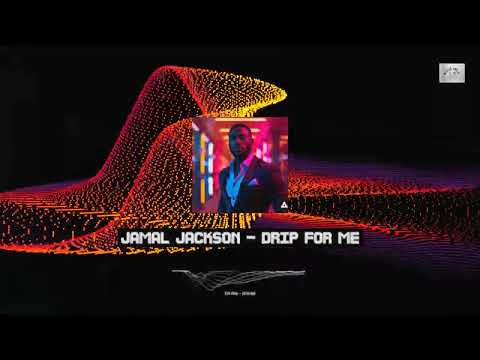Jamal Jackson - Drip for Me - YouTube