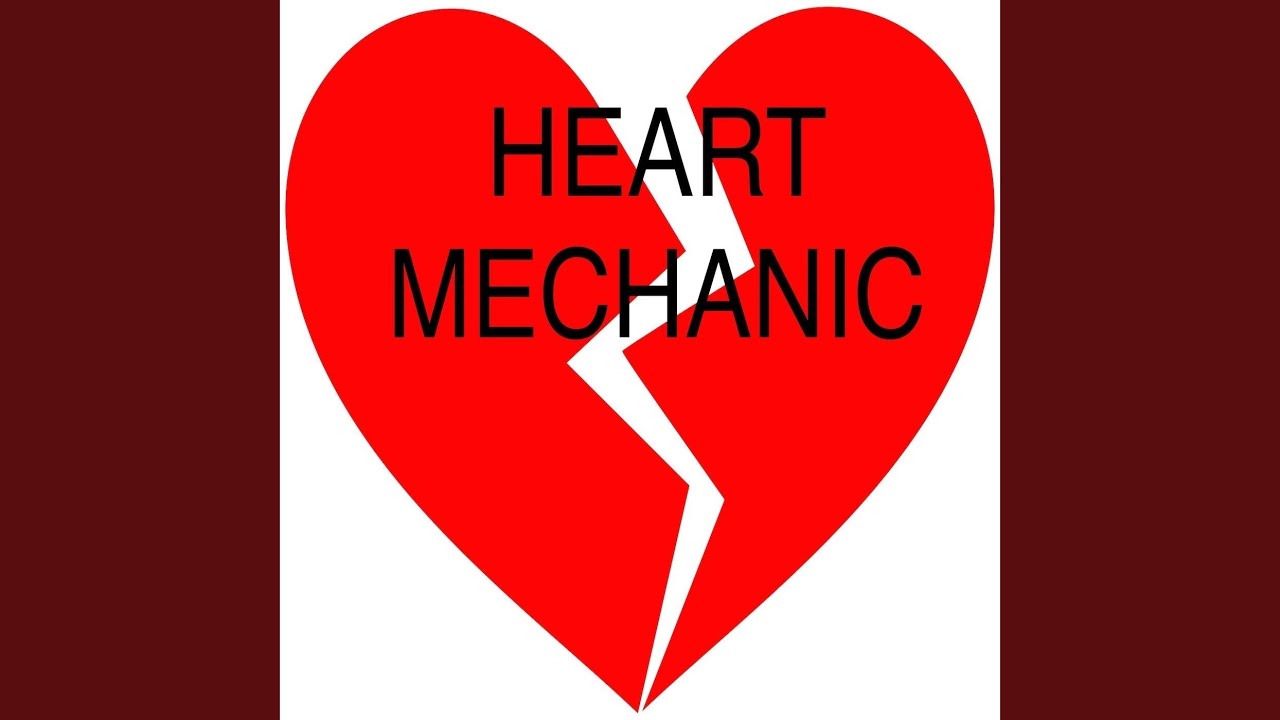 Heart Mechanic - YouTube