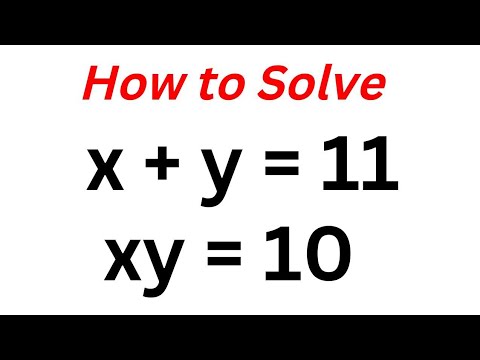 A Nice Math Problem X=?, y=? | Beautiful Algebra... - YouTube
