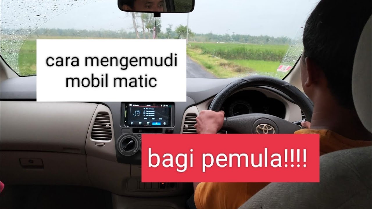 Cara Mengemudi Mobil Matic !! bagi pemula!! - YouTube