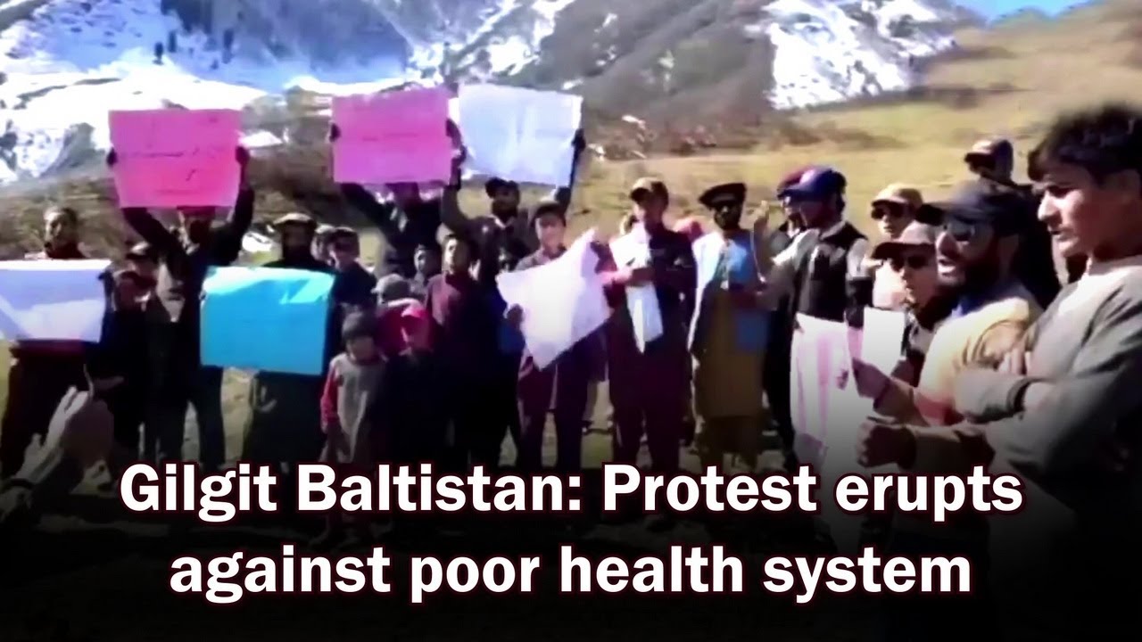 Gilgit Baltistan: Protest erupts against poor health system - YouTube
