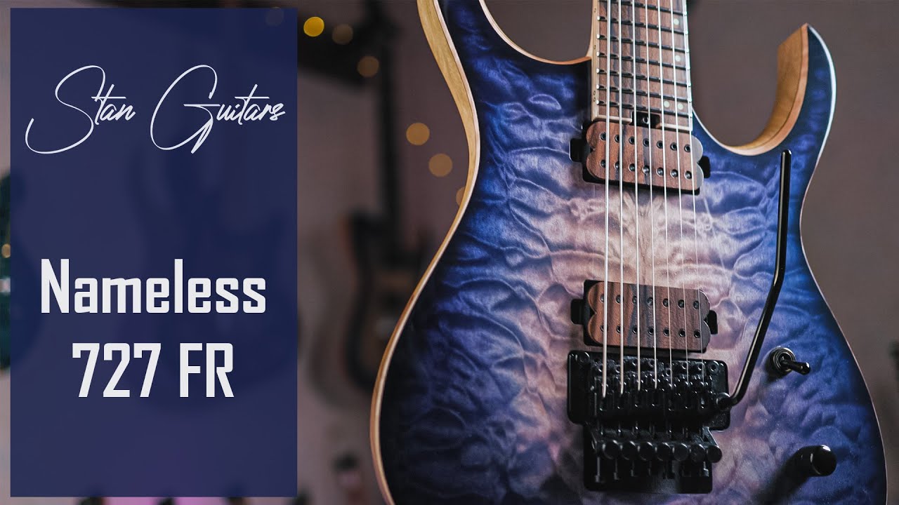 Stan Guitars Nameless 727 FR : machine à métal prog et djent made in ...