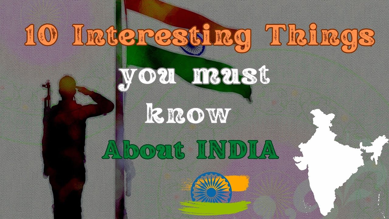 10 Interesting Things About India | 10 Facts About India ...