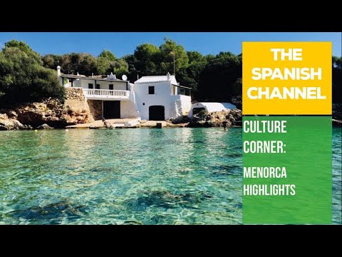 The Spanish Channel | Culture Corner | The BEST of Menorca - YouTube
