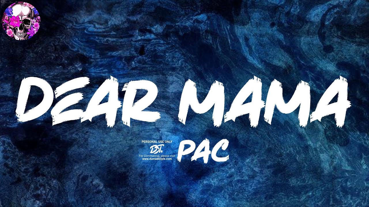 2Pac - Dear Mama (Lyric Video) | Myspace - YouTube