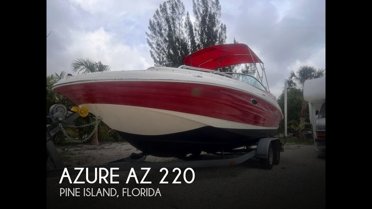 [UNAVAILABLE] Used 2006 Azure AZ 220 in Pine Island, Florida - YouTube