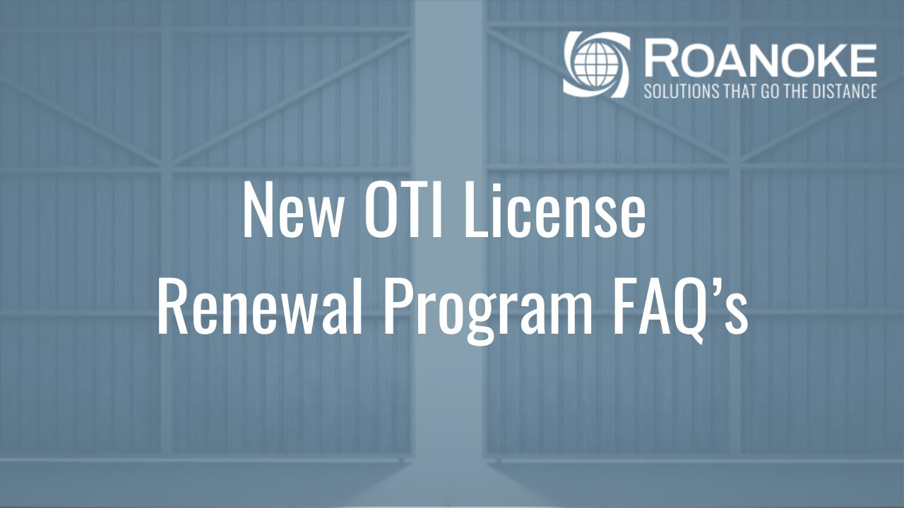 New OTI License Renewal Program FAQ’s - YouTube
