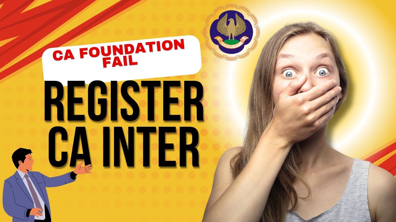 CA foundation Fail Register to CA intermediate New Course - YouTube