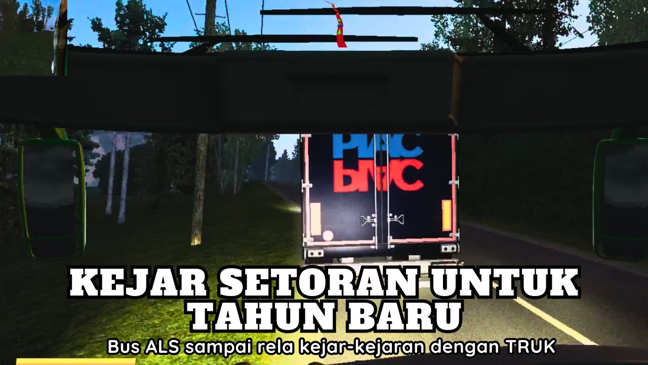 Kejar Setoran untuk Tahun Baru || ETS2 1.42 Mod Map Sitinjau Lauik v15 ...