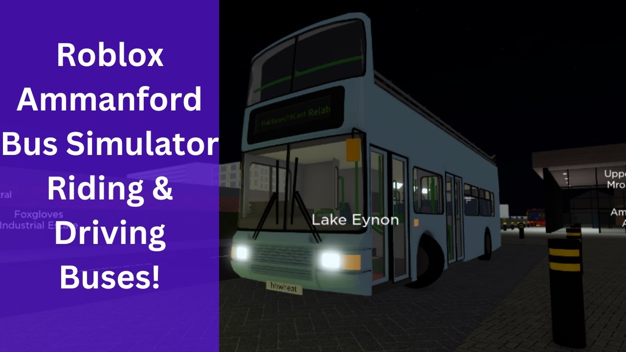 Roblox - Ammanford Bus Simulator Riding & Driving Buses! - YouTube