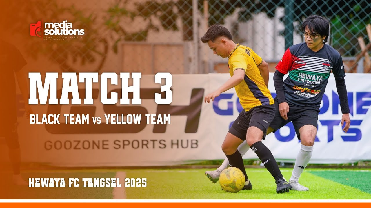 MATCH 3 | Black Team vs Yellow Team 1-0 | Goozone Mini Soccer 2025 ...