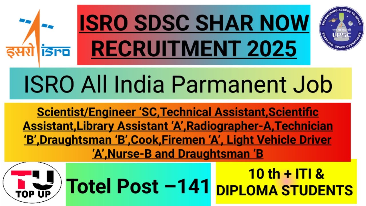ISRO SDSC SHAR ITI & DIPMALA STUDENT NOW RECRUITMENT 2025/ISRO SDSC ...
