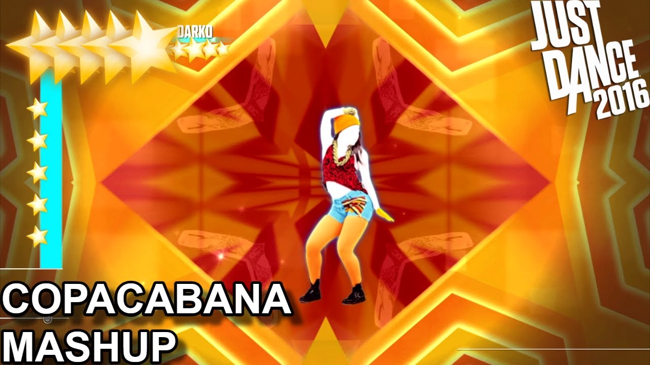 Just Dance 2016 | Copacabana - Mashup - YouTube