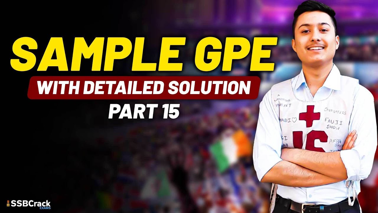 Sample GPE With Detailed Solution For SSB Interview - Part 15 - YouTube