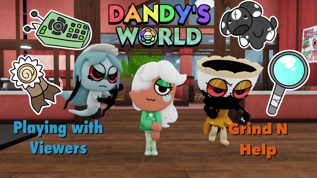 Dandy's World Livestream #71 - Grind and Help (NotNatureNPlayz) - YouTube