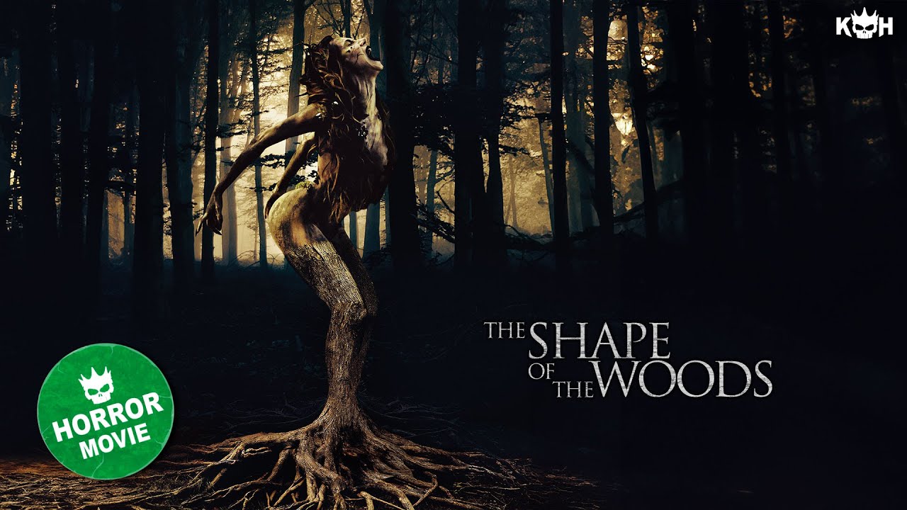 The Shape of the Woods 🎥 Relentless Forest Horror | FULL HORROR MOVIE ...