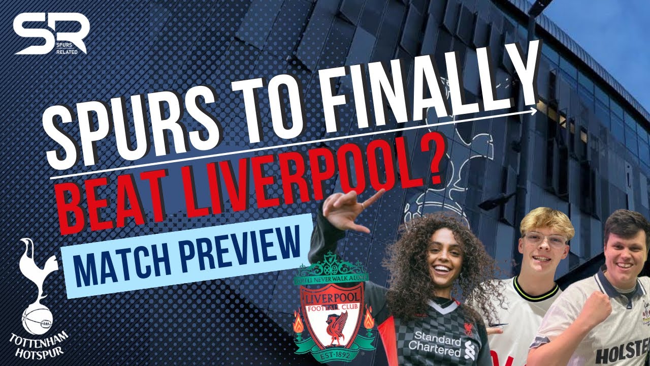 👀 SPURS TO FINALLY BEAT LIVERPOOL?! MATCH PREVIEW FT @RubiDeschamps ⚪🔴 ...