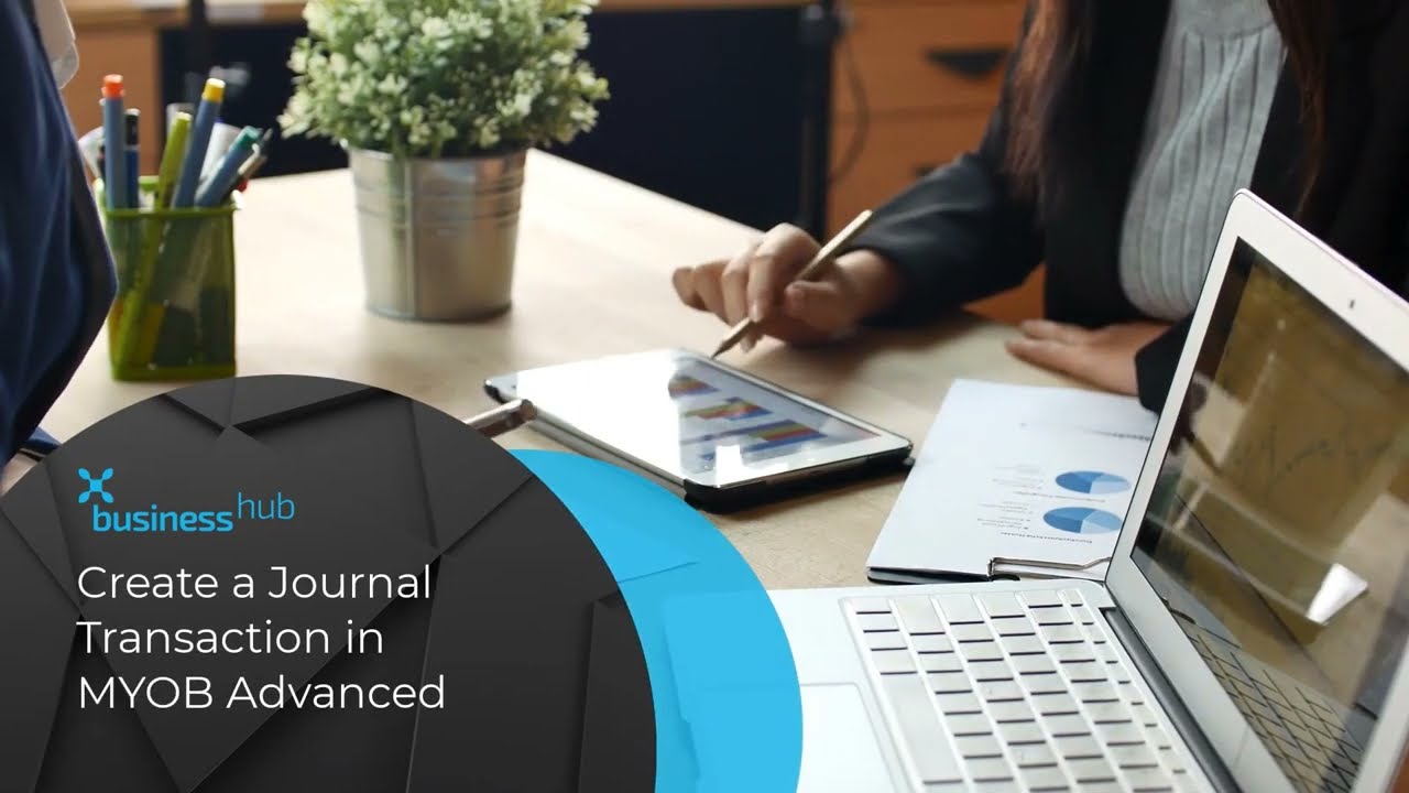 MYOB Advanced: Create a Journal Transaction - YouTube