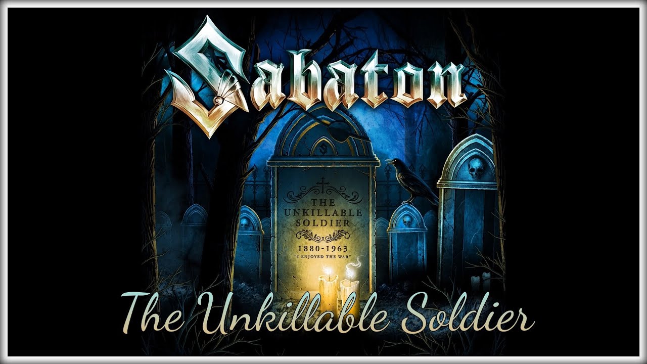 Sabaton - Unkillable Soldier (Lyrics) Reuploaded - YouTube