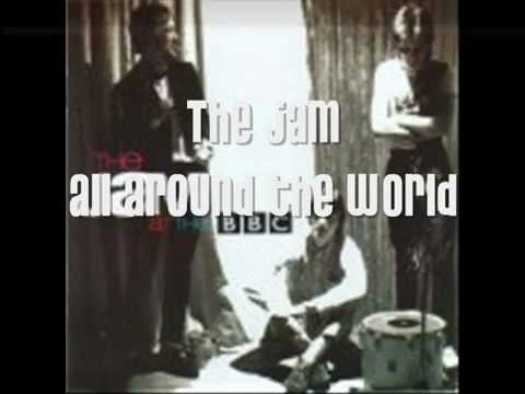 The Jam - All Around the World - YouTube