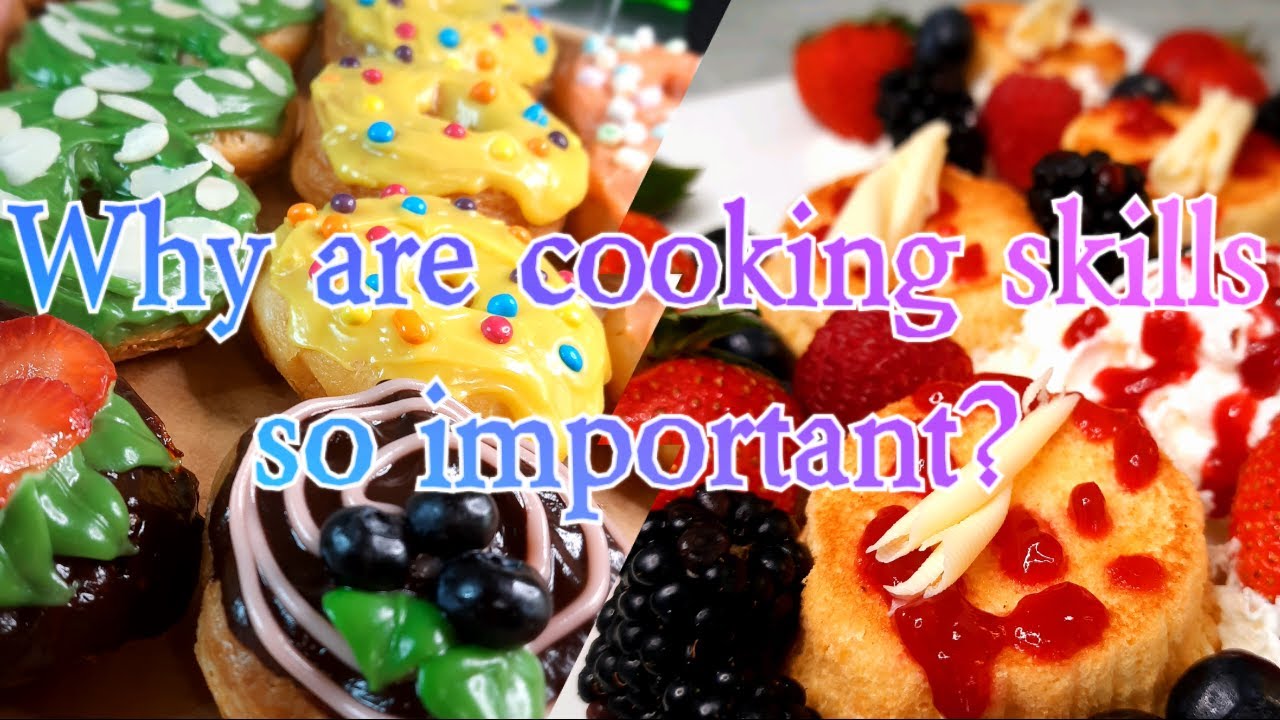 Why are cooking skills so important? - YouTube