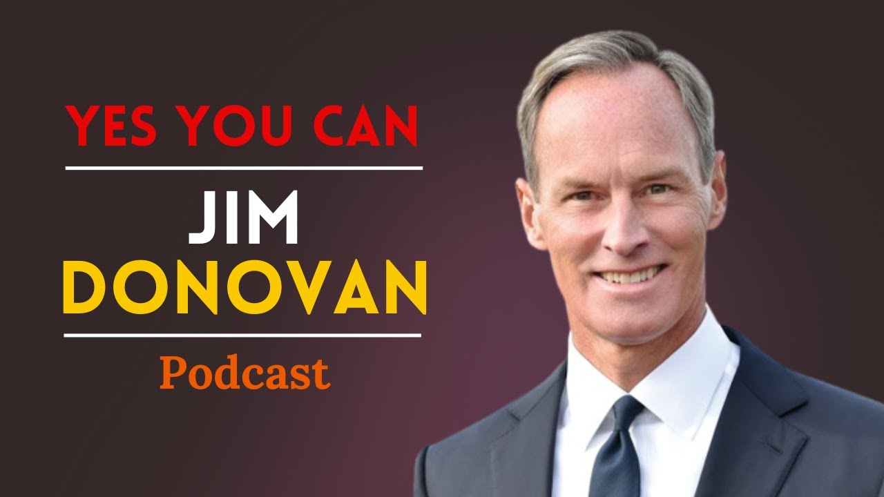 Yes You Can - Jim Donovan | Podcast | Today Quotes - YouTube