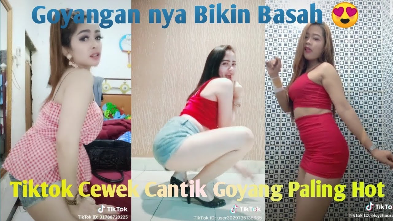 Tiktok Cewek Cantik Goyang Hot Banget Bikin Basah Youtube