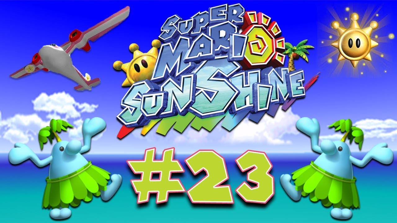 CHUCKSTERS PARADISE | Super Mario Sunshine #23 - YouTube
