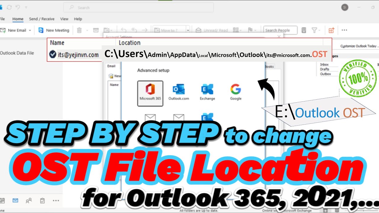STEP By STEP To Change OST File Location In Outlook 365 2021 2019 step-by-step-to-change-ost-file-location-in-outlook-365-2021-2019