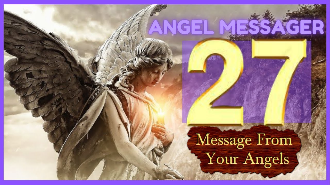 💜Angel Number 27 Meaning🌈 connect with your angels and guides - YouTube