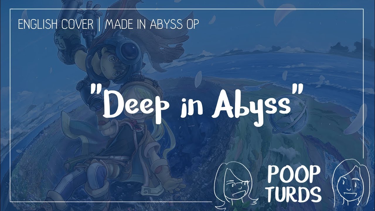 Deep In Abyss | English Cover | Made in Abyss OP - YouTube
