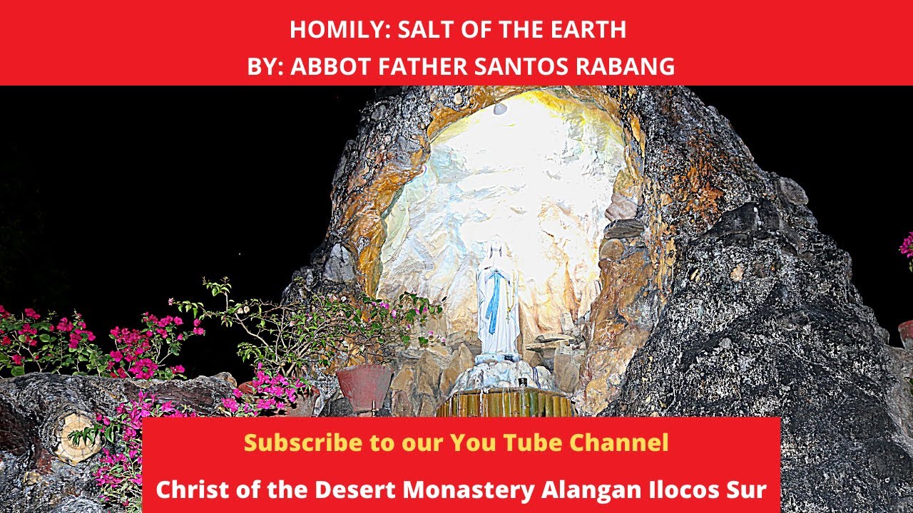Abbot Father Santos Rabang-Salt of the Earth - YouTube