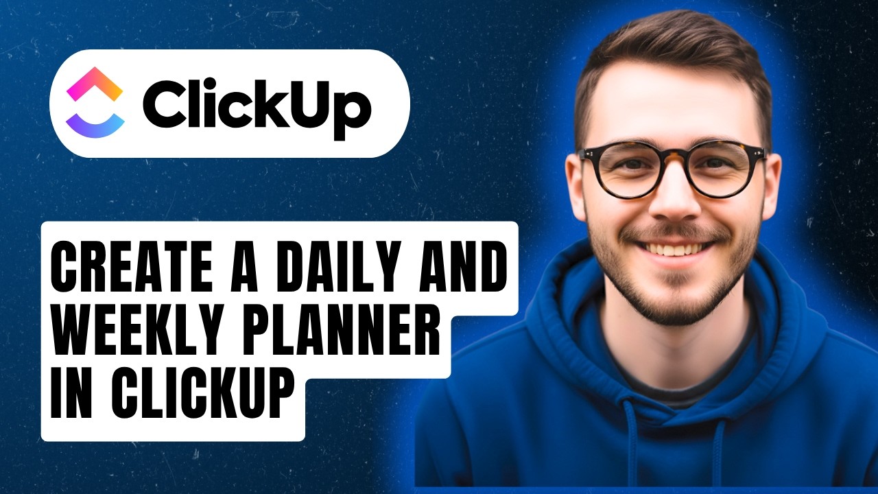 How To Create A Daily And Weekly Planner In Clickup [2026 Guide] - YouTube